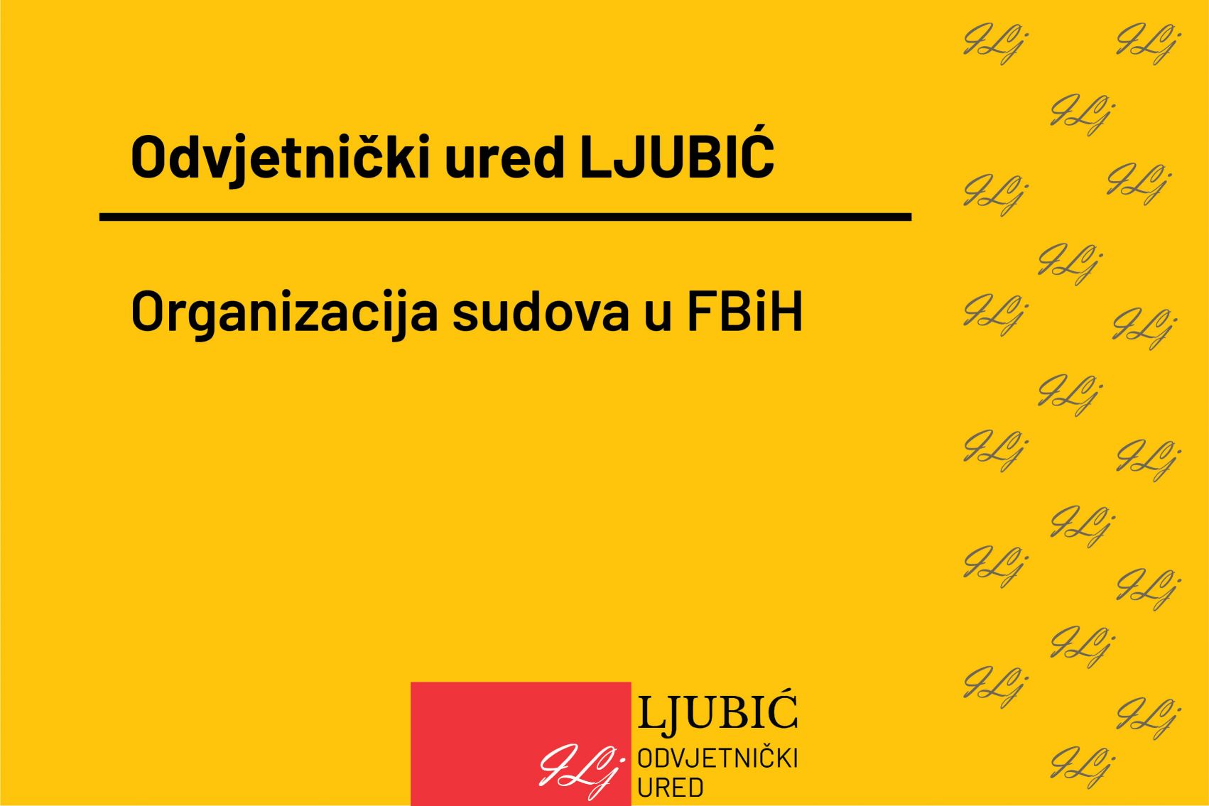 Koliki je broj sudova u Federaciji? | Odvjetnički ured Ljubić